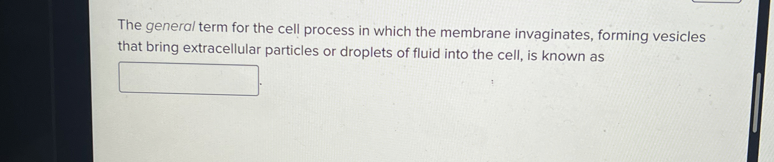 Solved The general term for the cell process in which the | Chegg.com