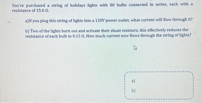 Solved You've purchased a string of holidays lights with 80 | Chegg.com