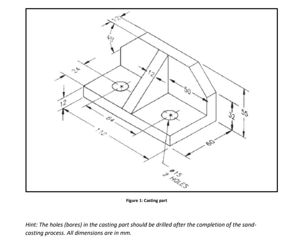 Hint: The holes (bores) in the casting part should be | Chegg.com