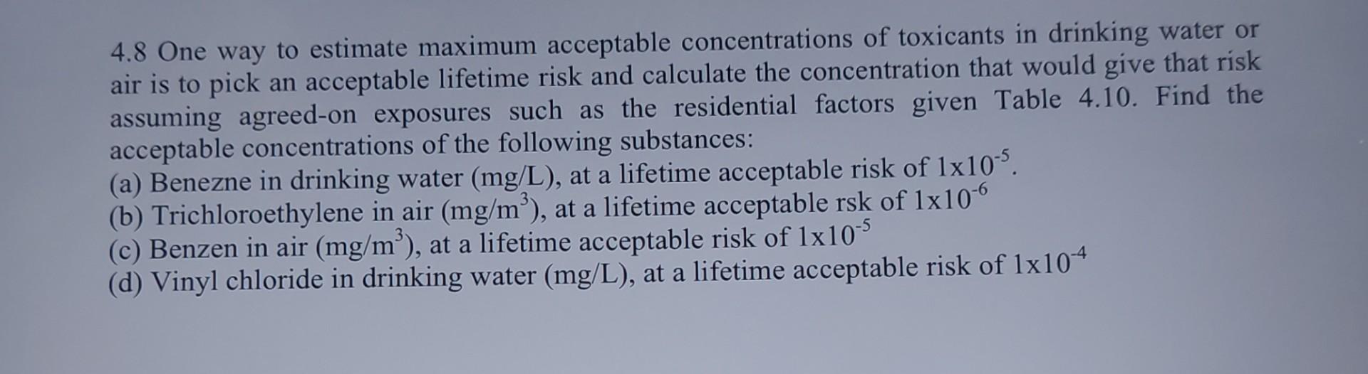 Solved 4.8 One way to estimate maximum acceptable | Chegg.com