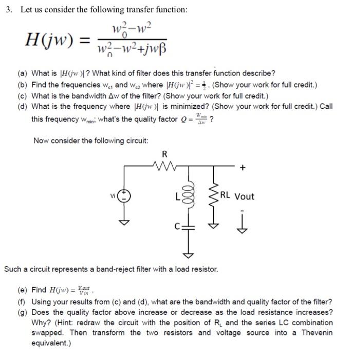 Solved 3. Let us consider the following transfer function: | Chegg.com