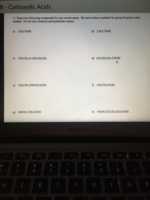 Solved B - Carboxylic Acids 1) Name the following compounds | Chegg.com