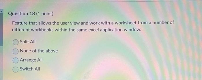  Solved Feature That Allows The User View And Work With A