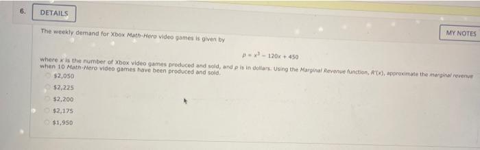 Solved 6. DETAILS The weekly demand for Xbox Math-Hero video | Chegg.com