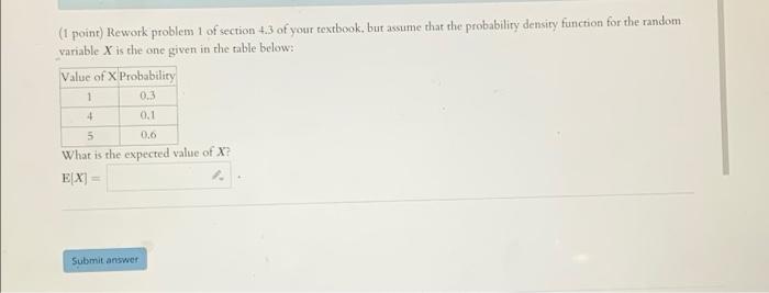 Solved (1 point) Rework problem 1 of section 4.3 of your | Chegg.com