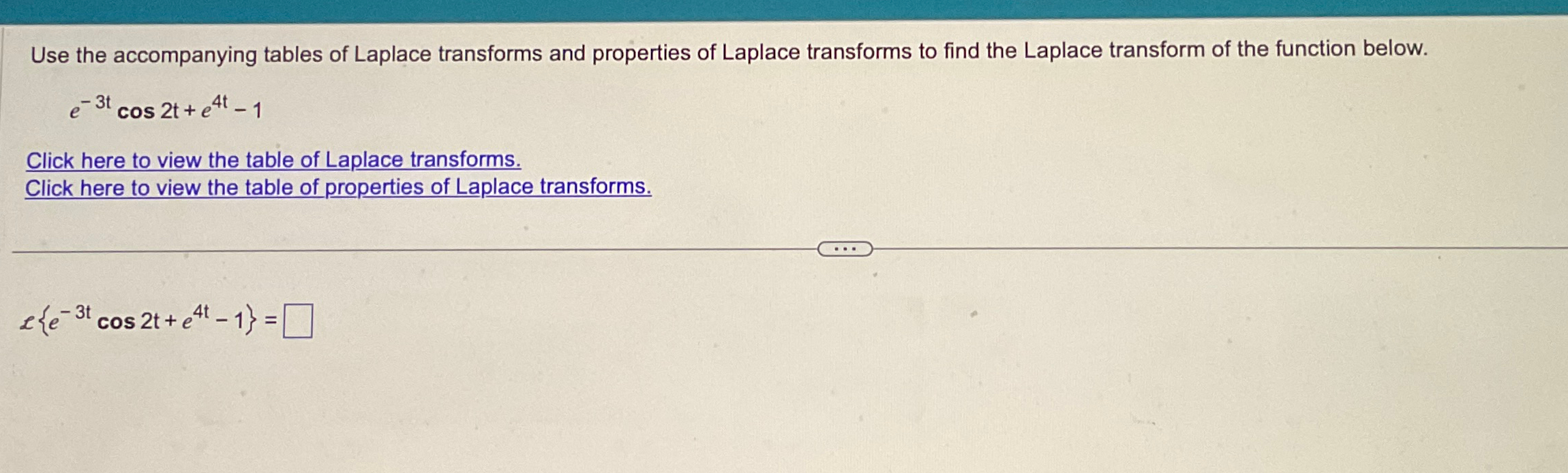 Solved Use the accompanying tables of Laplace transforms and | Chegg.com