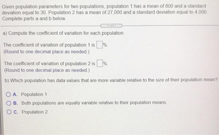Solved Given population parameters for two populations, | Chegg.com