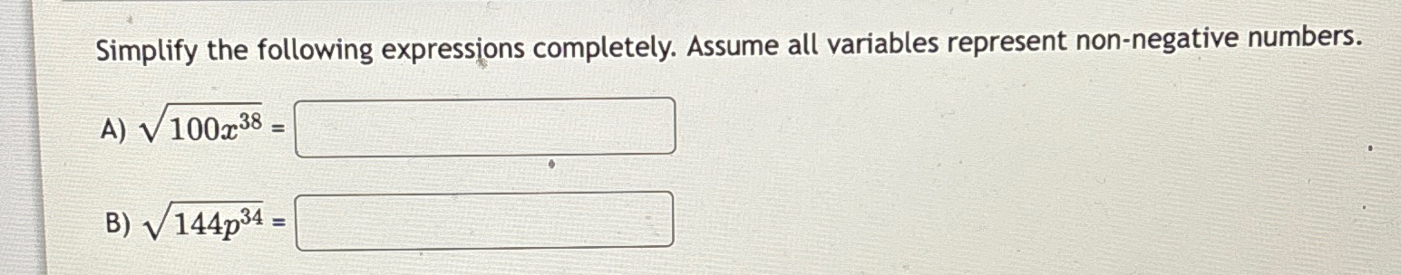 Solved Simplify the following expressions completely. Assume | Chegg.com