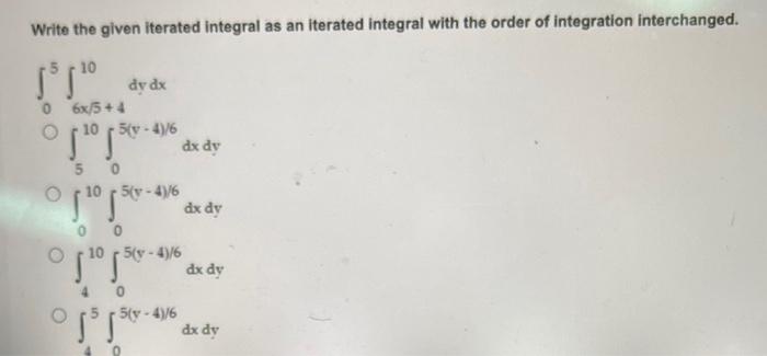 Solved Write The Given Iterated Integral As An Iterated 9233