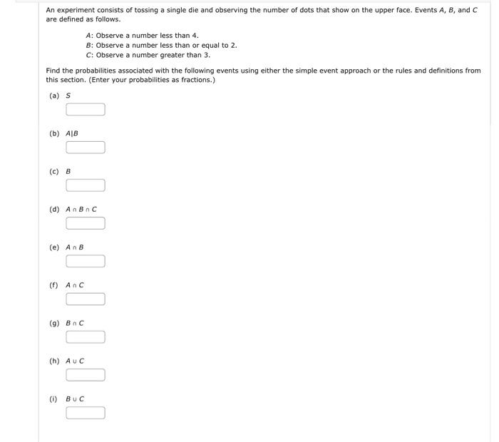 Solved An experiment consists of tossing a single die and | Chegg.com