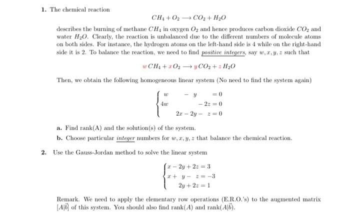 Solved 1. The chemical reaction CH4+O2 CO2+H2O describes the | Chegg.com