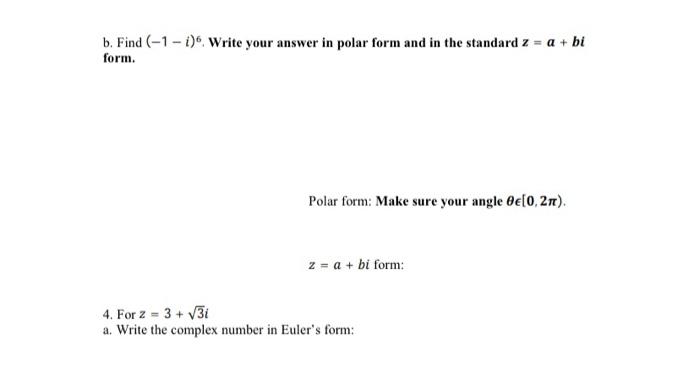 Solved b. Find (−1−i)6. Write your answer in polar form and | Chegg.com