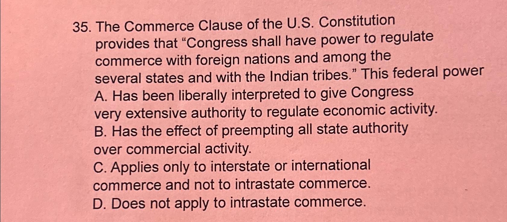 Solved The Commerce Clause of the U.S. ﻿Constitution | Chegg.com