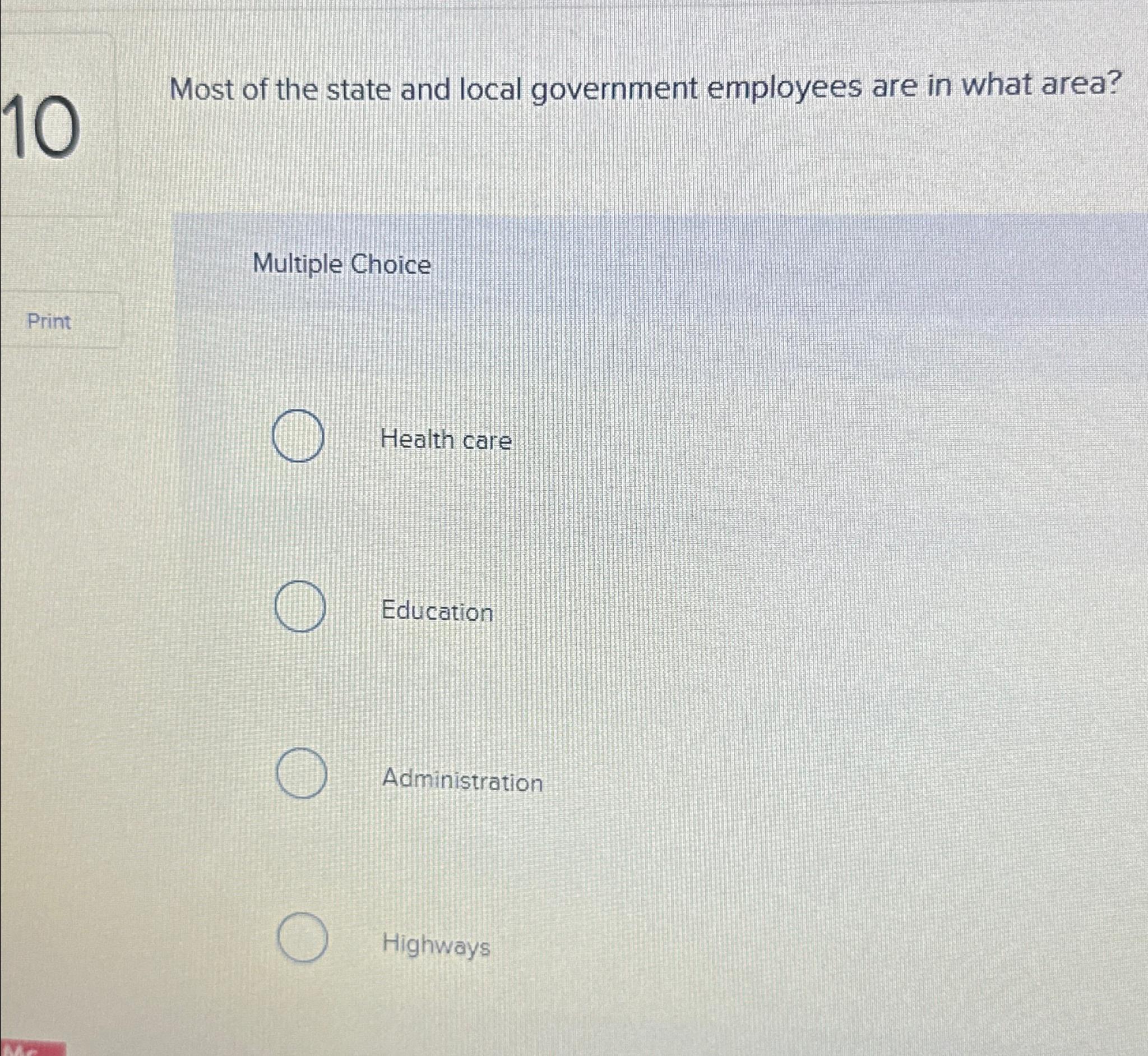 Solved Most of the state and local government employees are | Chegg.com