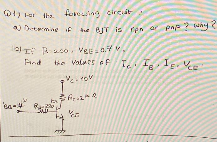Solved Find the values of Ic Ib Ie Vce gor the following | Chegg.com