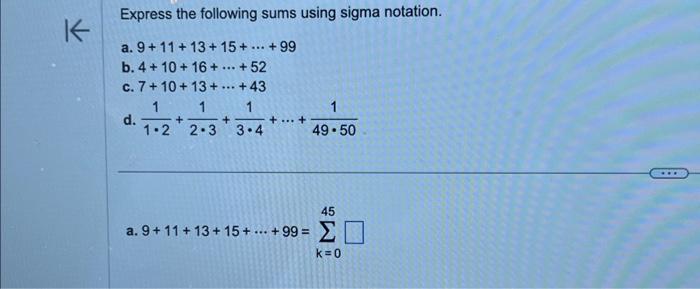 Solved Express the following sums using sigma notation. a. | Chegg.com