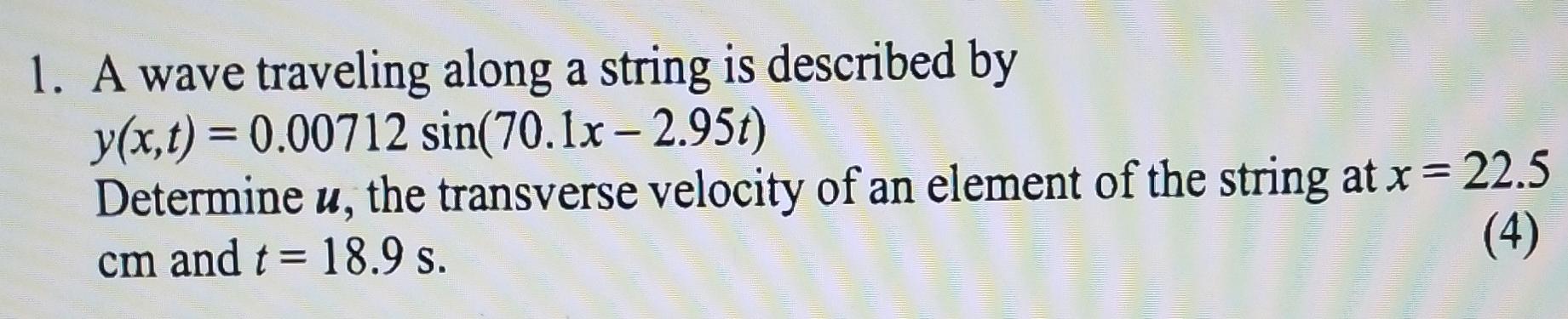Solved 1. A wave traveling along a string is described by | Chegg.com
