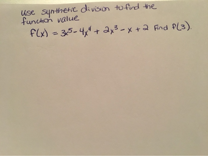 Solved use synthetic division to find the function value | Chegg.com