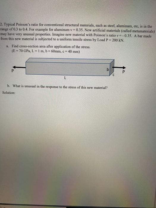 Solved 2. Typical Poisson's ratio for conventional | Chegg.com