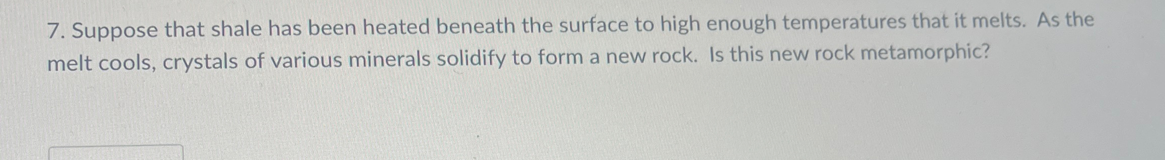 Solved Suppose that shale has been heated beneath the | Chegg.com