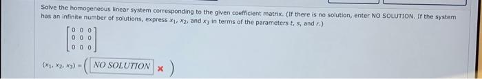 Solved Solve the homogeneous linear system corresponding to | Chegg.com