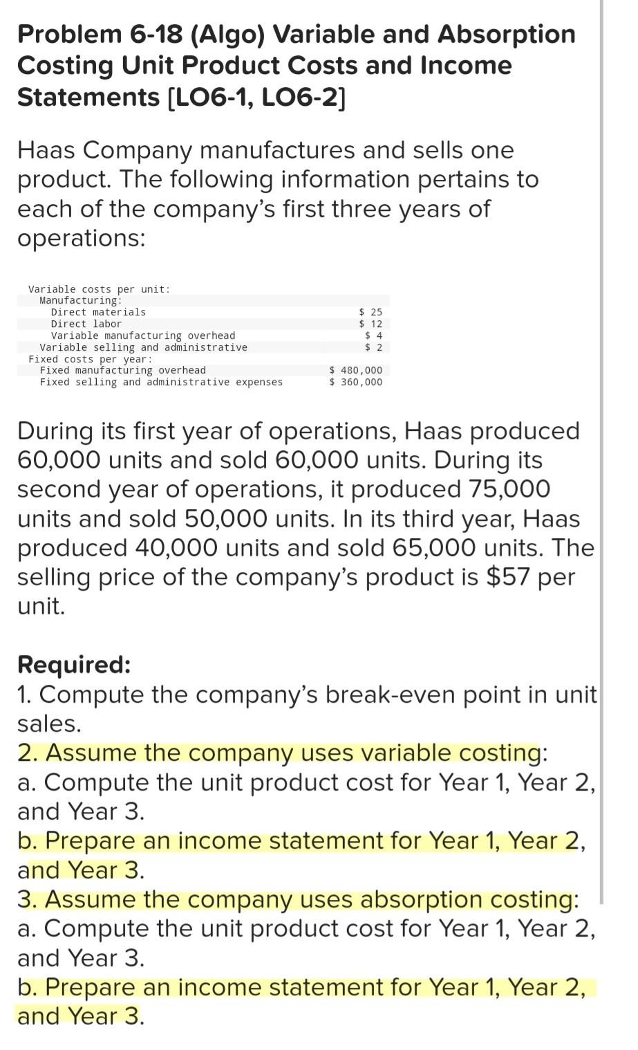 Solved Problem 6-18 (Algo) Variable and Absorption Costing | Chegg.com