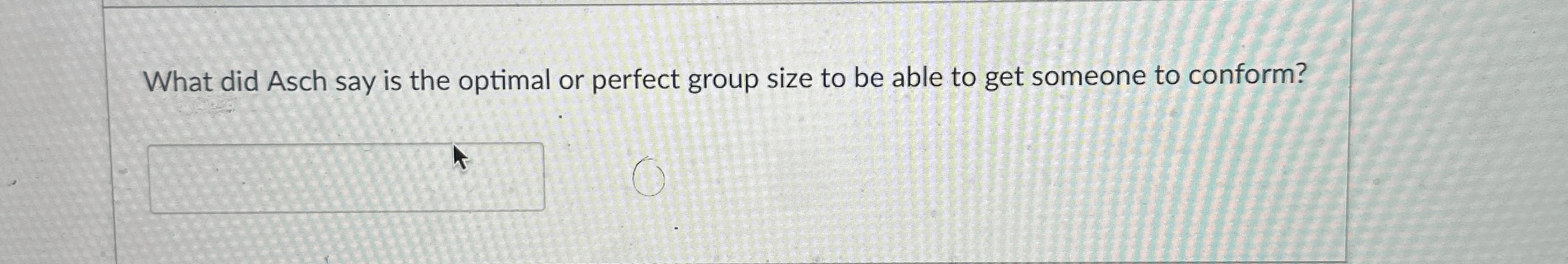 Solved What did Asch say is the optimal or perfect group | Chegg.com
