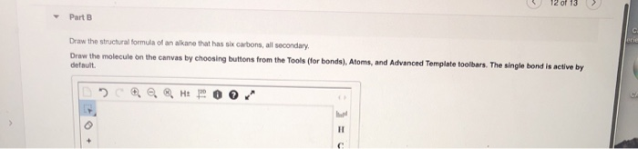 Solved Part A Draw The Structural Formula Of An Alkane That Chegg solved-part-a-draw-the-structural-formula-of-an-alkane-that-chegg