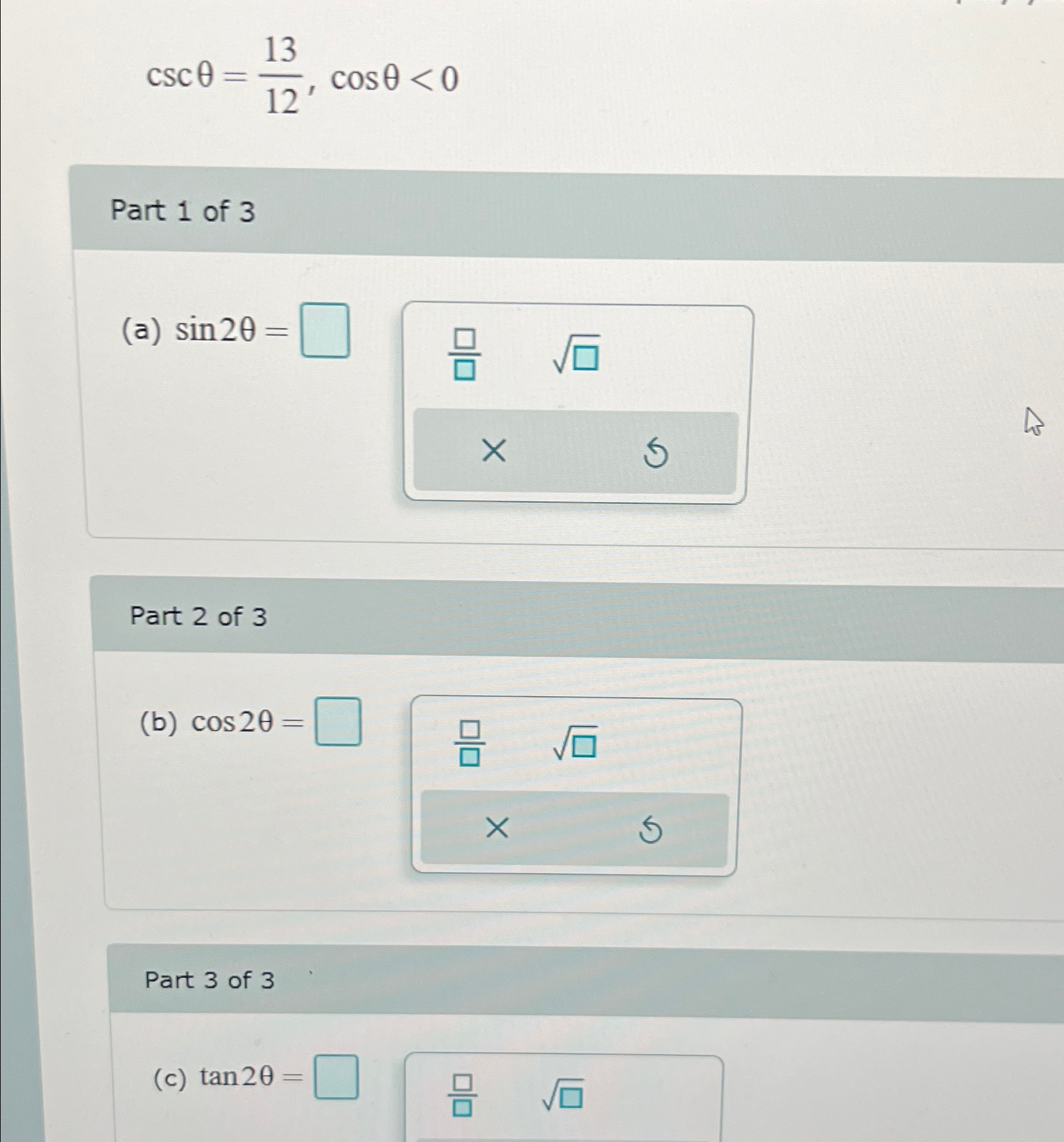 Solved cscθ=1312,cosθ