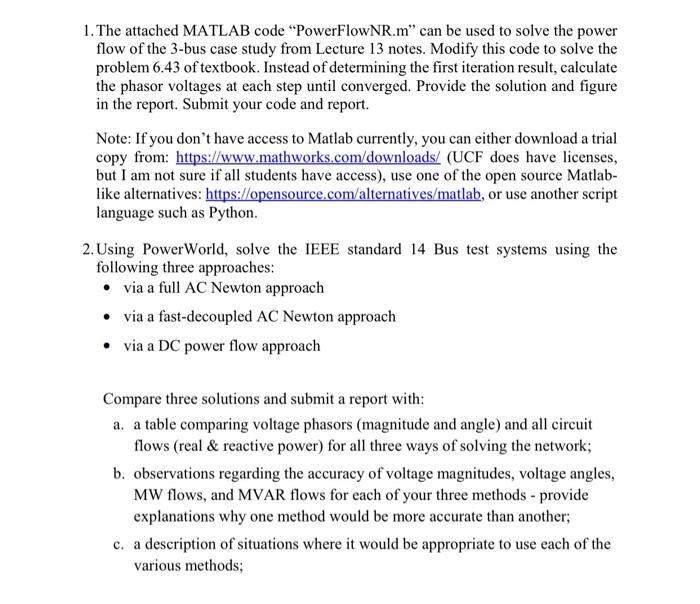 1. The attached MATLAB code "PowerFlowNR.m" can be | Chegg.com