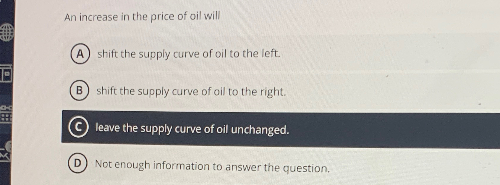 Solved An increase in the price of oil willshift the supply | Chegg.com