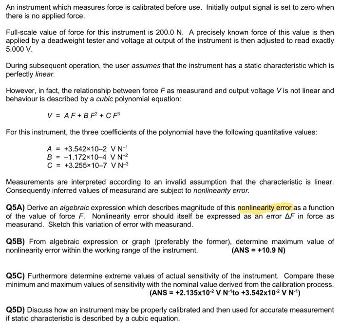 An instrument which measures force is calibrated | Chegg.com
