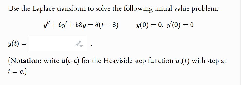 Solved Use the Laplace transform to ﻿solve the following | Chegg.com