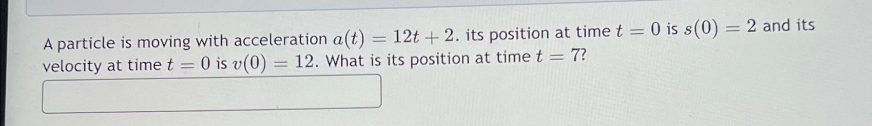 Solved A particle is moving with acceleration a(t)=12t+2. | Chegg.com