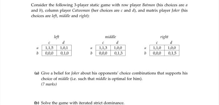 Consider the following 3-player static game with row | Chegg.com