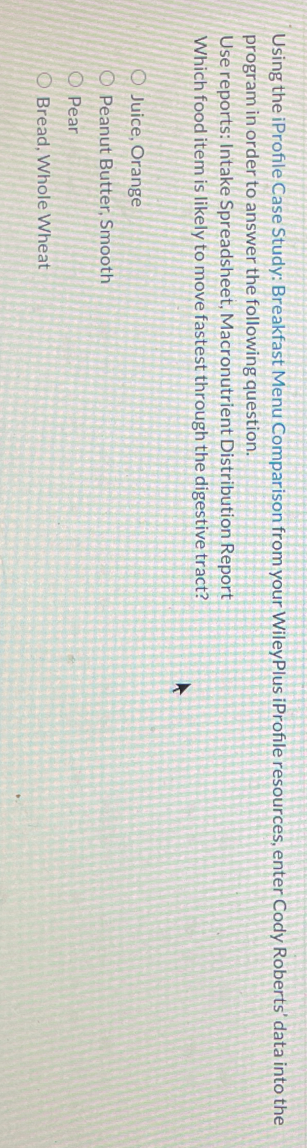 Solved Using the iProfile Case Study: Breakfast Menu | Chegg.com