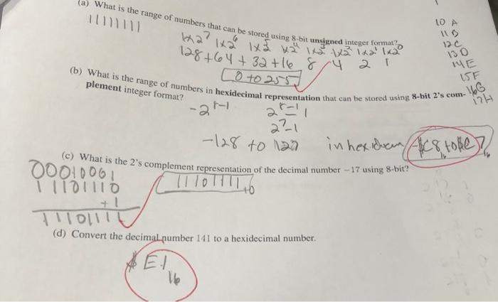 Solved (a) What is the range of numbers that can be stored | Chegg.com
