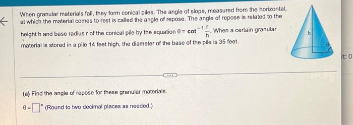 Solved When granular materials fall, they form conical | Chegg.com