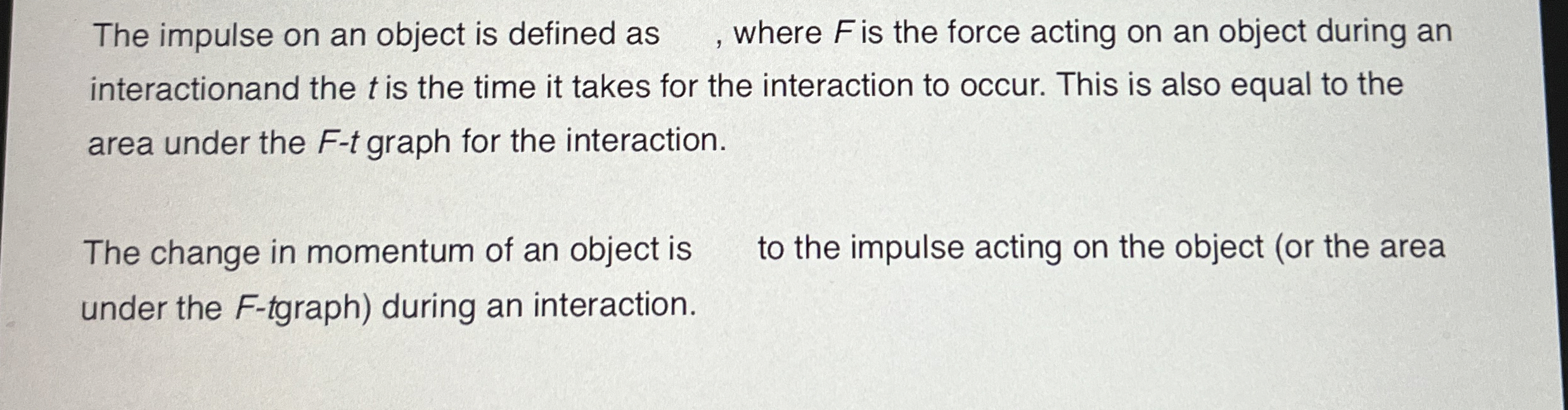 Solved The impulse on an object is defined as , ﻿where F ﻿is | Chegg.com