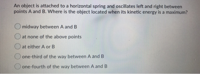 Solved An object is attached to a horizontal spring and | Chegg.com