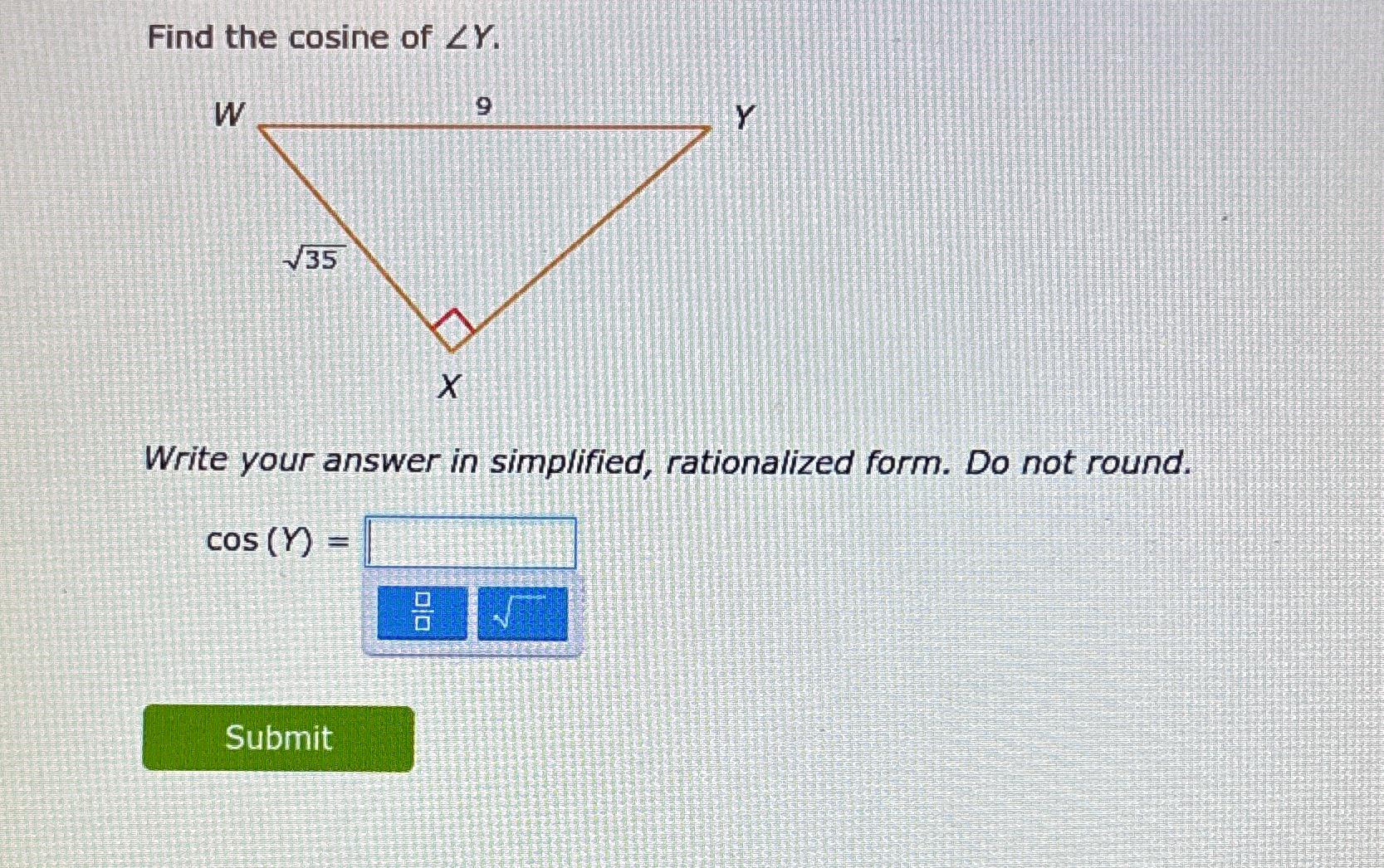 Solved Find the cosine of ??Y.Write your answer in | Chegg.com