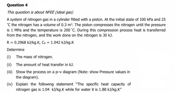 Solved Question 4 This question is about NFEE (ideal gas) A | Chegg.com