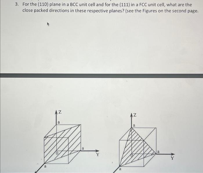 Solved For the (110) plane in a BCC unit cell and for the | Chegg.com