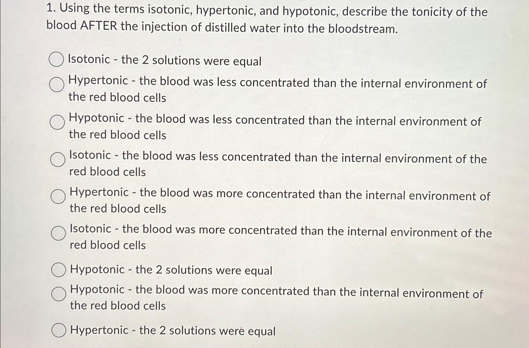 Solved Using the terms isotonic, hypertonic, and hypotonic, | Chegg.com