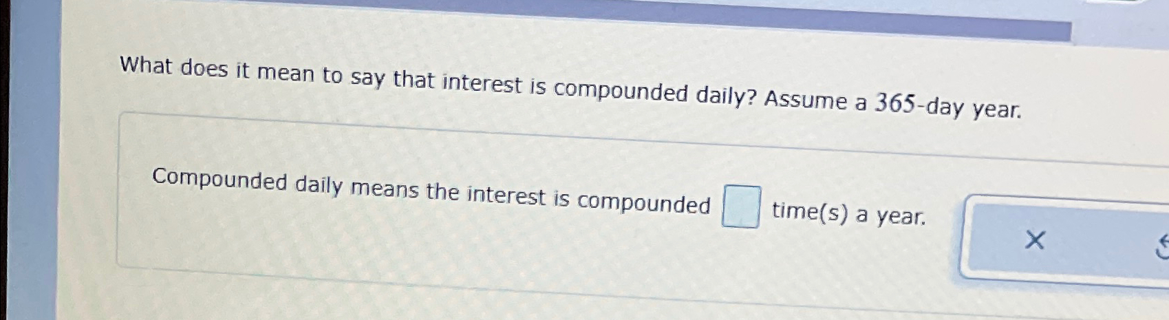 Solved What does it mean to say that interest is compounded | Chegg.com