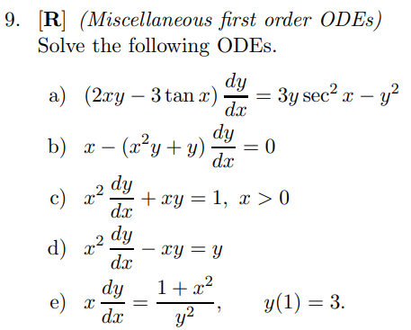 Solved R (Miscellaneous first order ODEs)Solve the following | Chegg.com