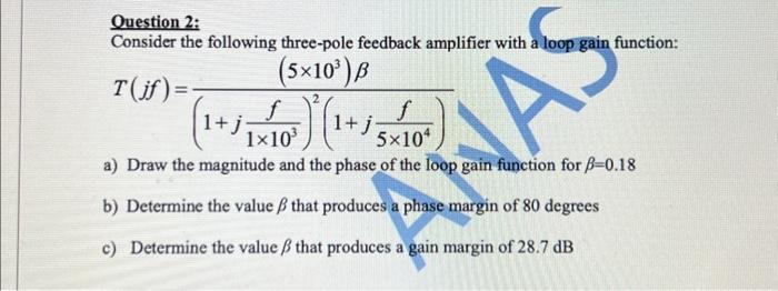 Solved Question 2: Consider the following three-pole | Chegg.com