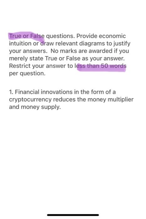 Solved True or False questions. Provide economic intuition | Chegg.com