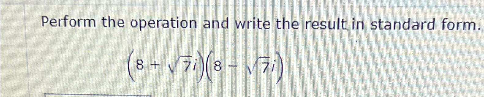 Solved Perform the operation and write the result in | Chegg.com