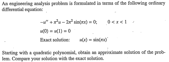 Solved An ﻿engineering analysis problem is ﻿formulated in | Chegg.com